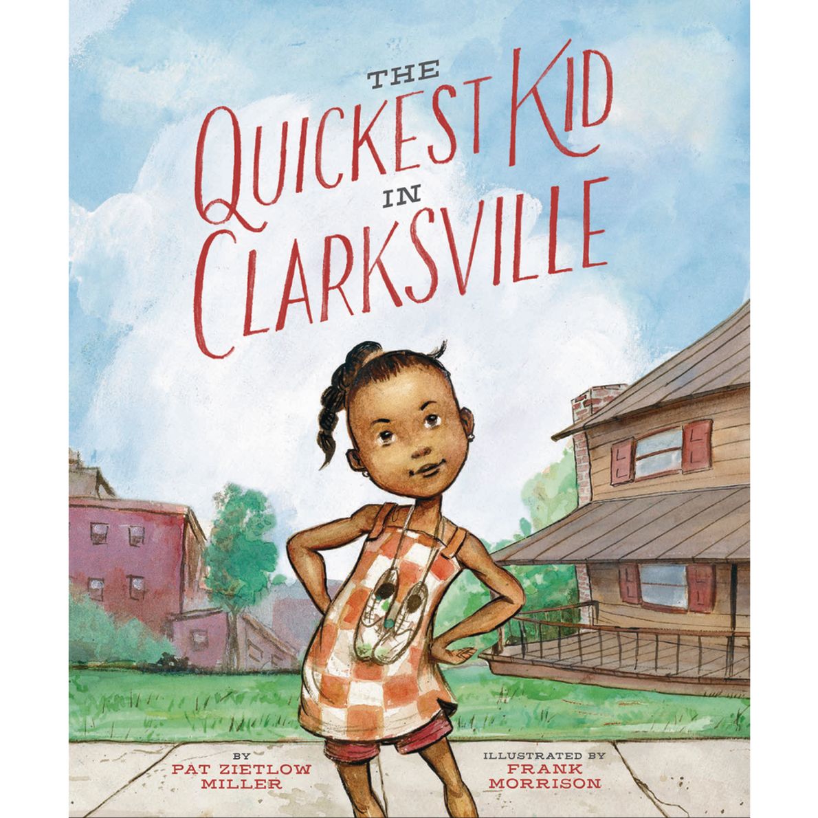 The Quickest Kid in Clarksville - Hardcover Book