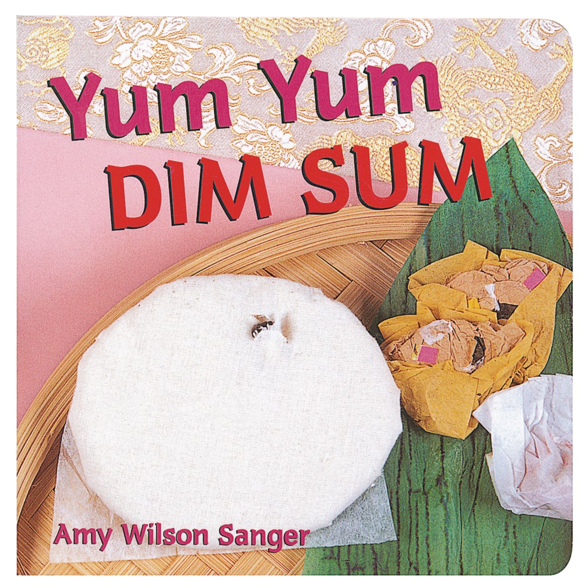 World Snacks: Yum Yum Dim Sum Book