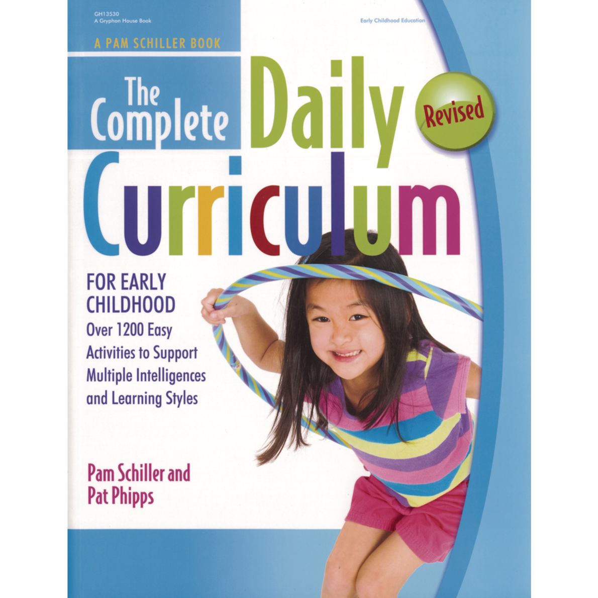The Complete Daily Curriculum for Early Childhood